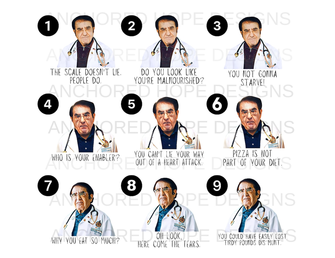 Dr Now BUNDLE 9 PNG Designs My 600 Pound Life Inspired - Sublimation ...