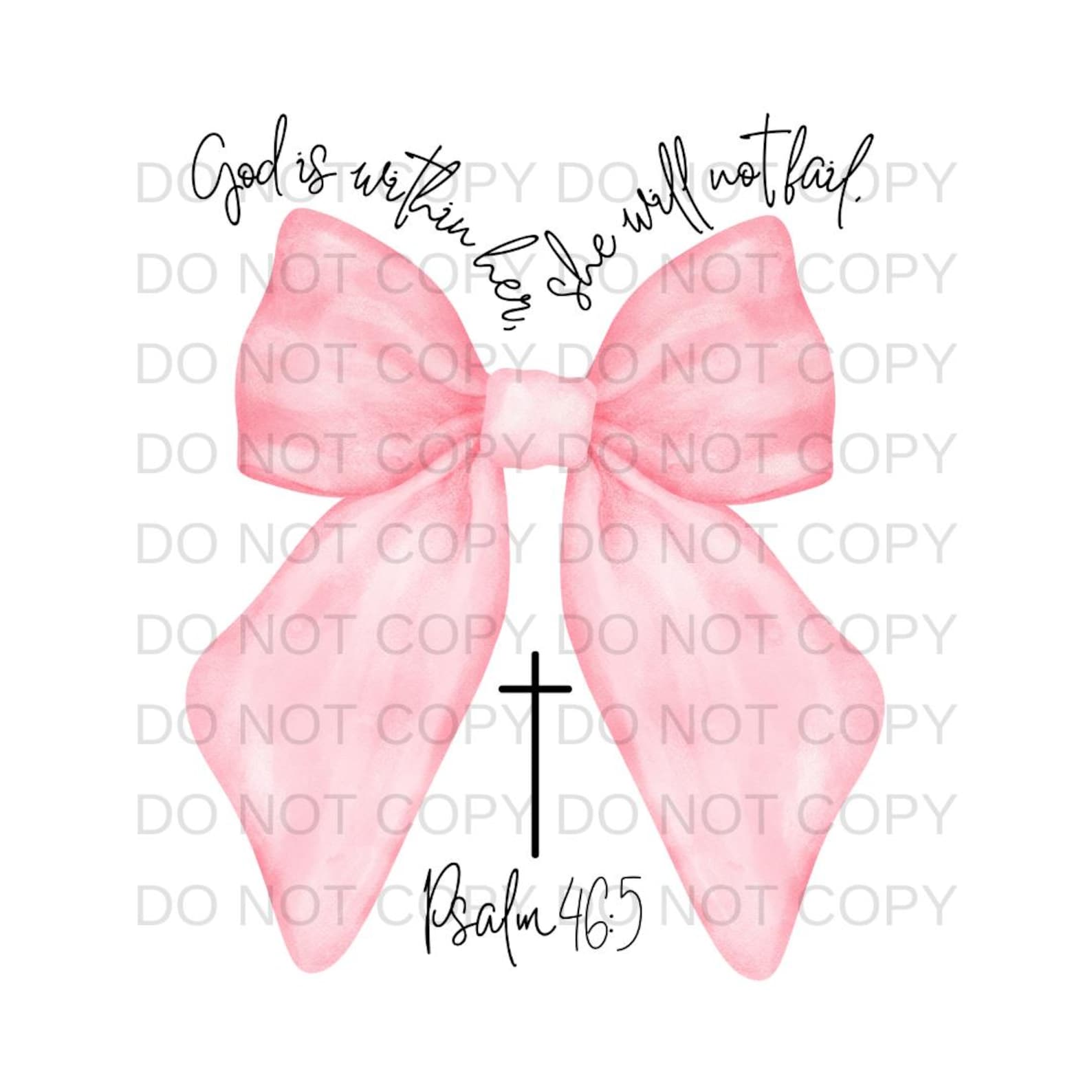 Psalm God is Within Her She Will Not Fail Coquette Bow Light Pink PNG ...