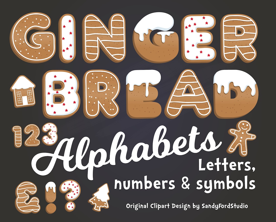 Gingerbread Alphabet - Digital Letters and Numbers - Four Complete ...