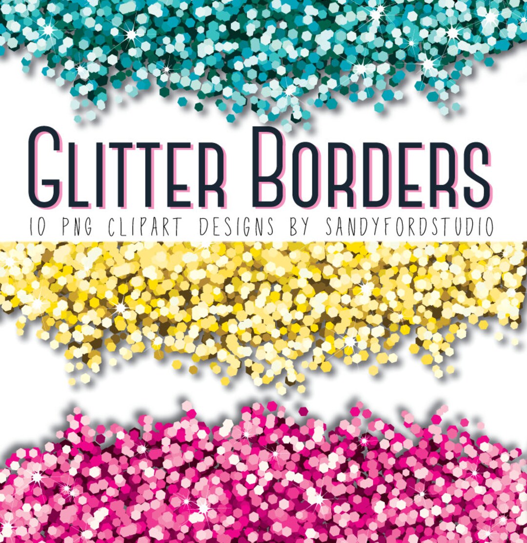 Glitter Borders Clipart - 10 Designs - Png Files - Instant Download ...