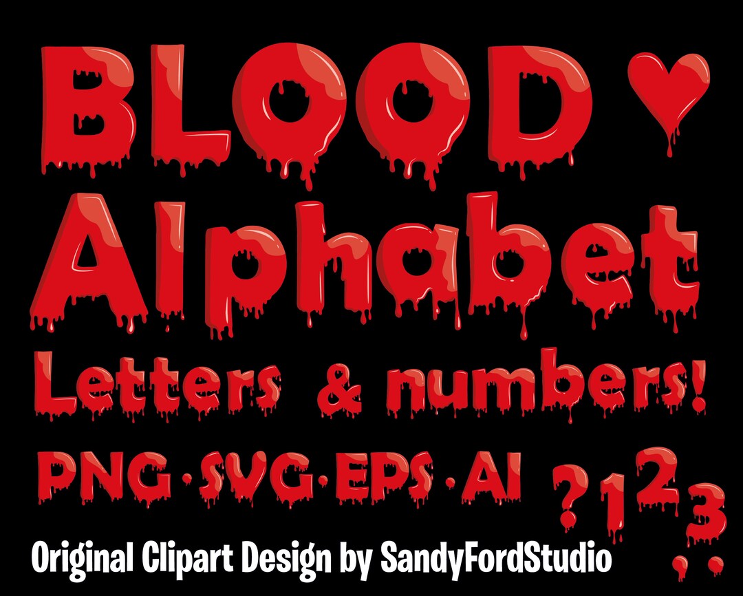 Blood Alphabet, Dripping Blood Letters PNG, SVG, Eps, Ai - Instant ...
