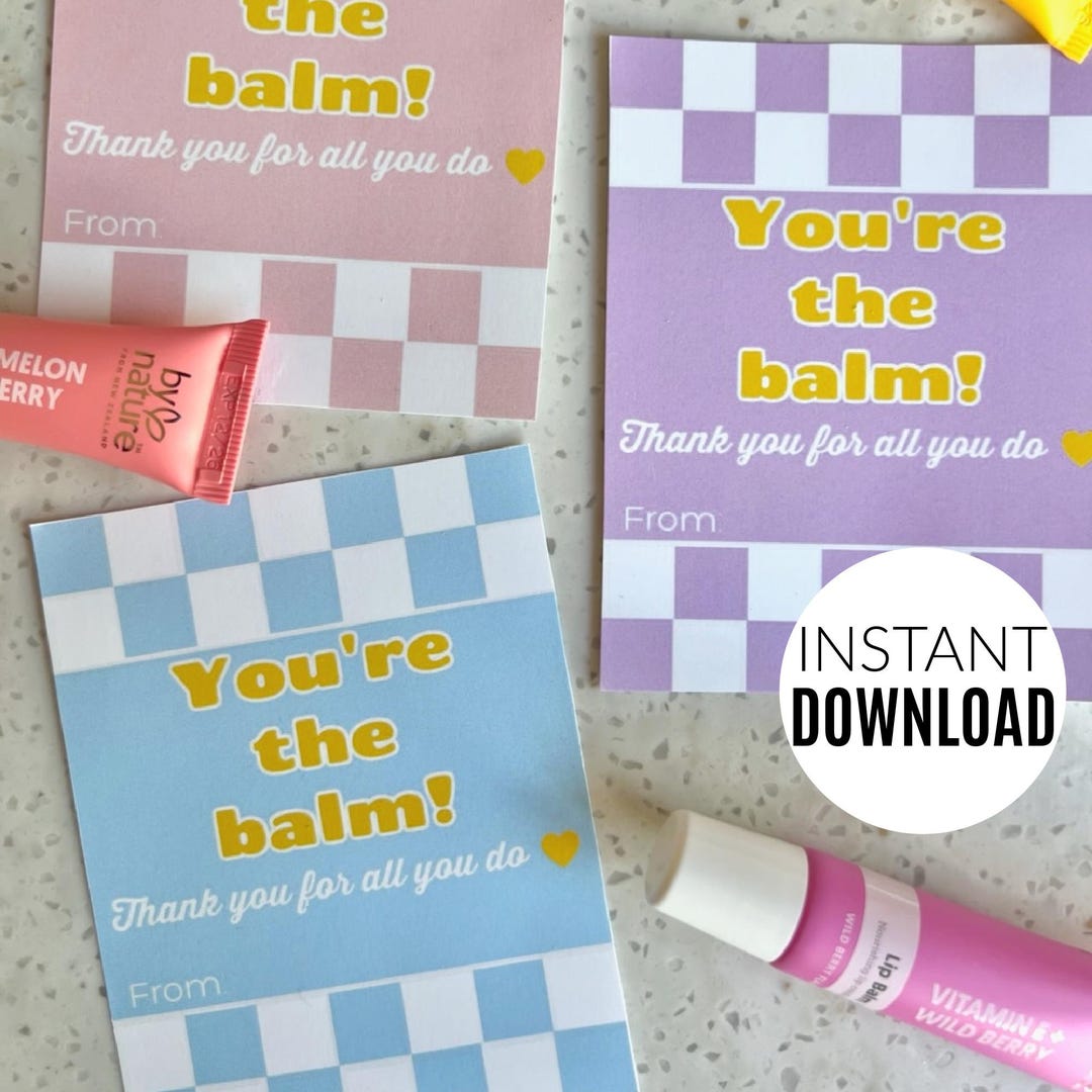 You're the Balm Gift Tag Thank You Gift Teachers Staff Coworkers Dance ...