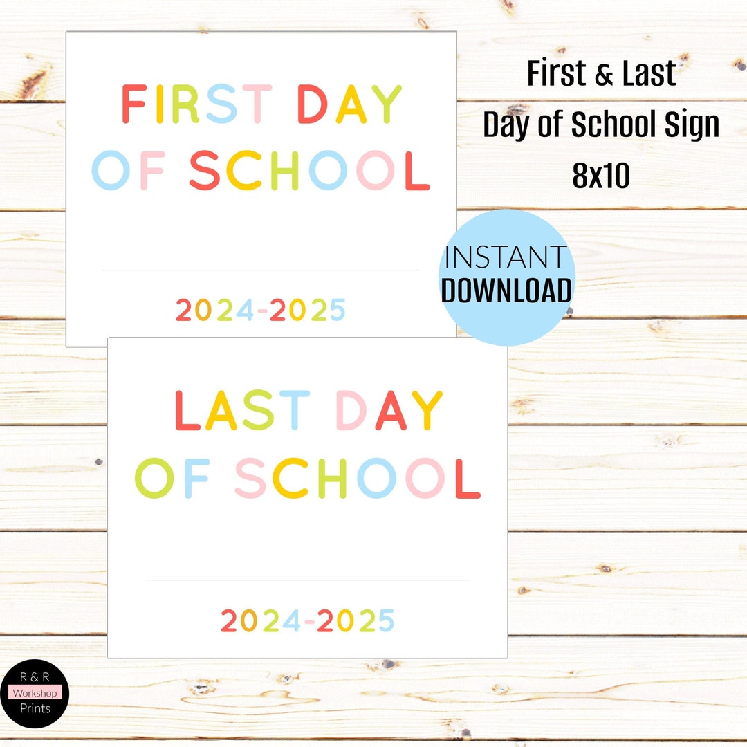 First & Last Day of School Sign Digital Download Elementary ...