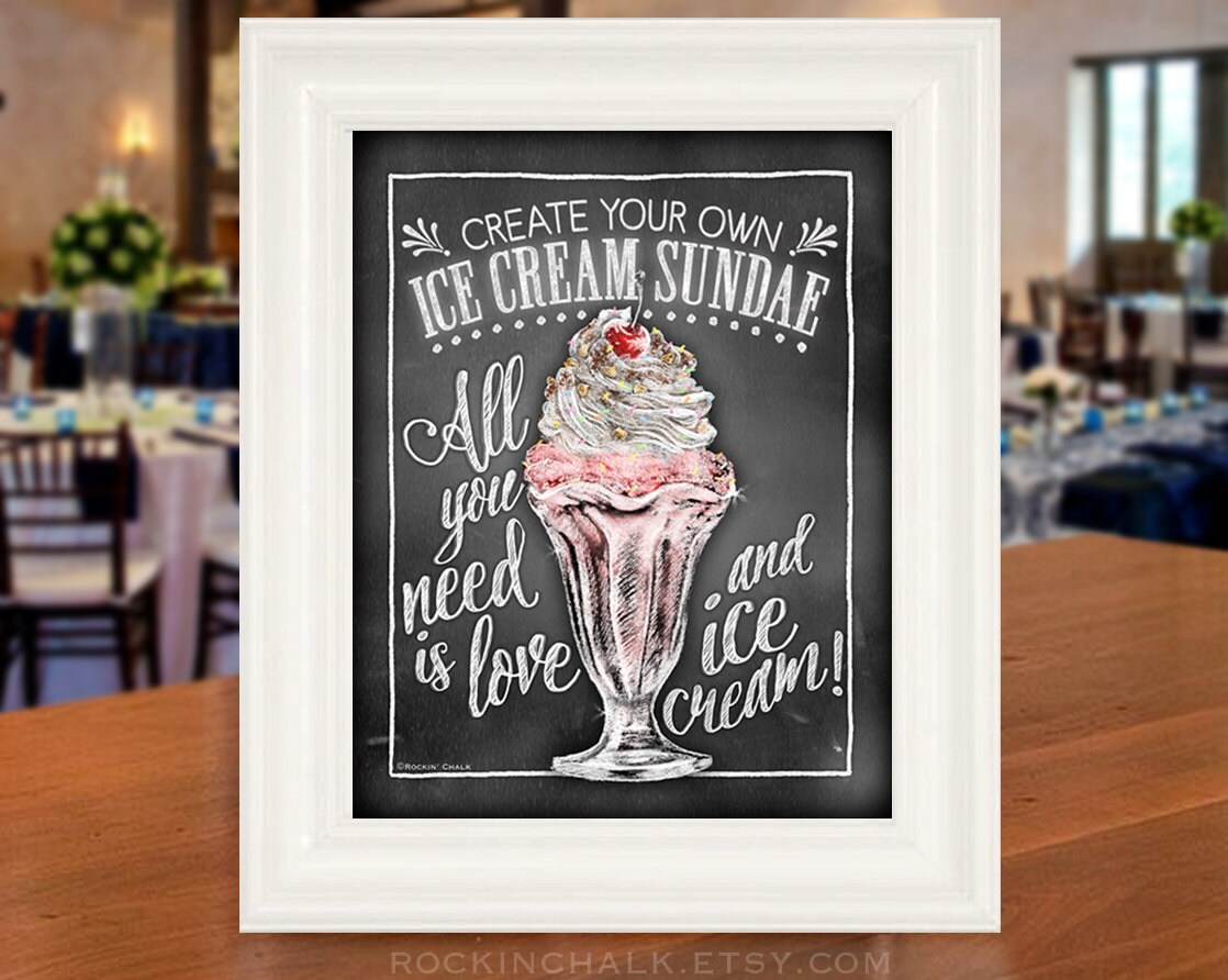 Printable Ice Cream Sundae Bar Sign All You Need is Love and | Etsy