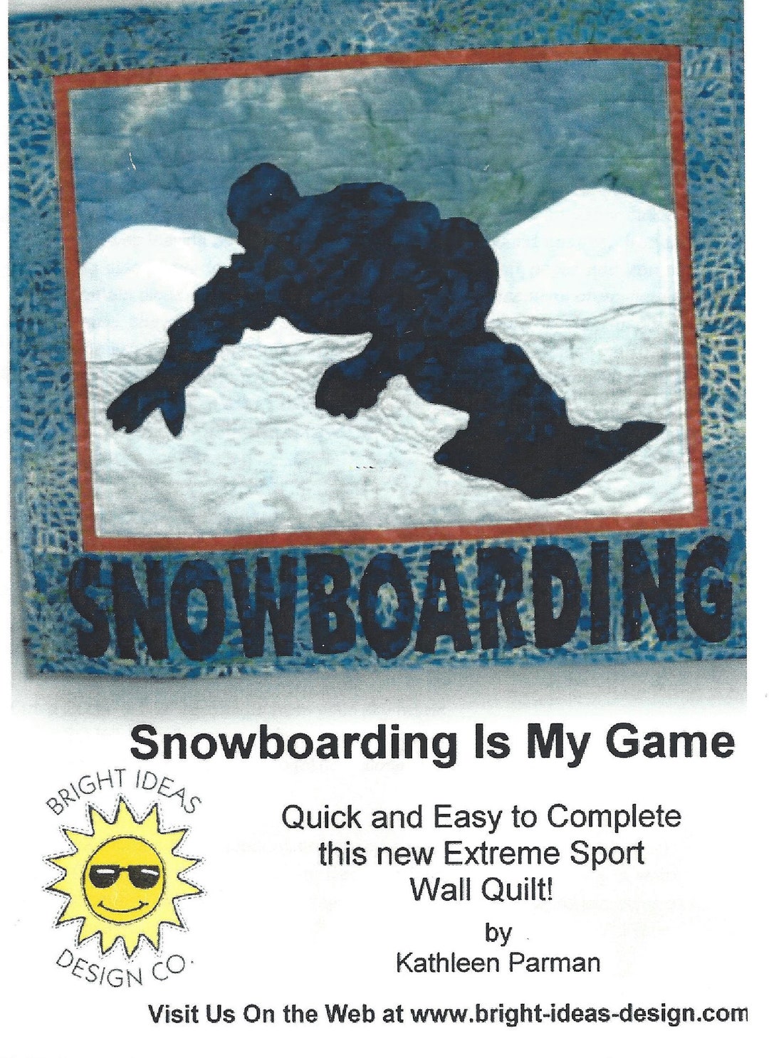 Snowboarding is My Game Wall Quilt and Applique Pattern 15 by Kathleen ...