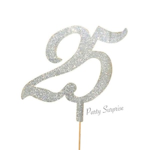 25th Cake Topper Silver Glitter 25th Birthday 25th Anniversary Party ...