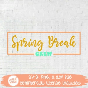 Spring Break Crew SVG Spring Break SVG Designs Spring Break PNG Spring ...