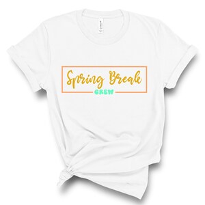 Spring Break Crew SVG Spring Break SVG Designs Spring Break PNG Spring ...