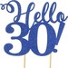 Hello 30 Cake Topper, 1pc, Glitter Cake Topper, 30th Birthday ...