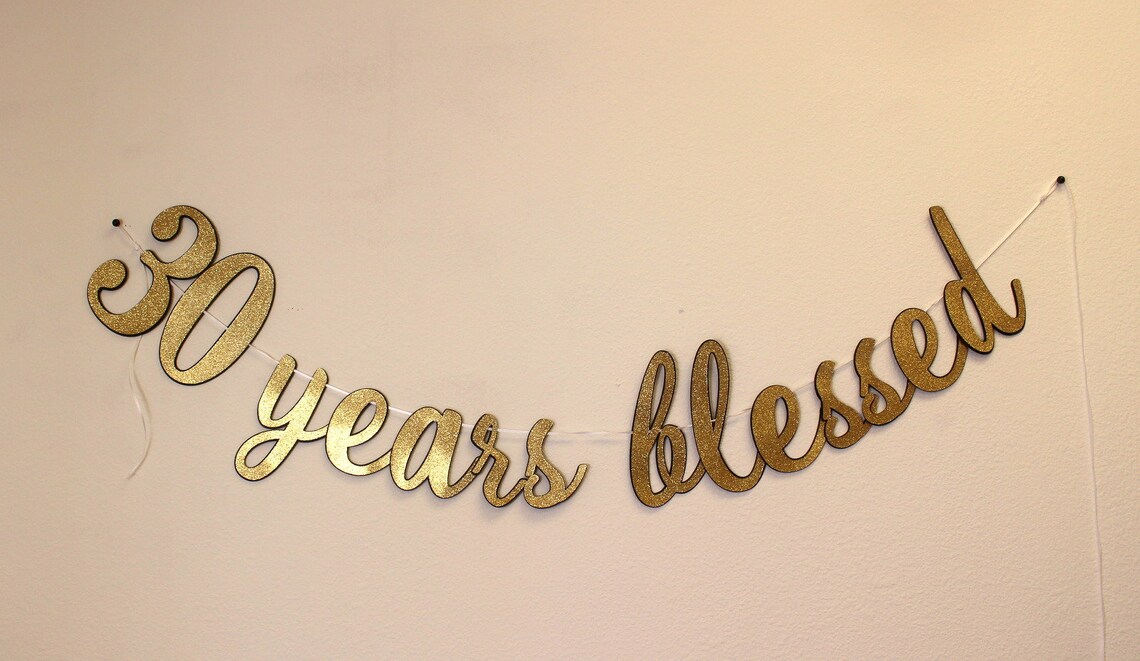 30 Years Blessed Cursive Banner 1 Set 30th Birthday 30th | Etsy
