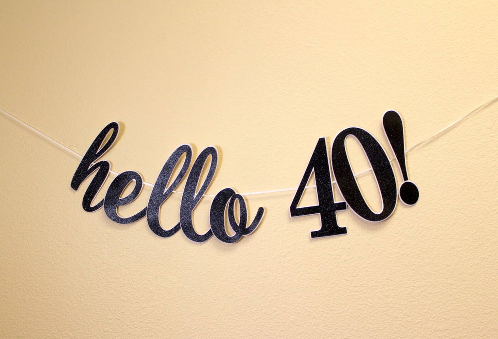 Hello 40 Cursive Banner 1 set Birthday Glitter Special | Etsy