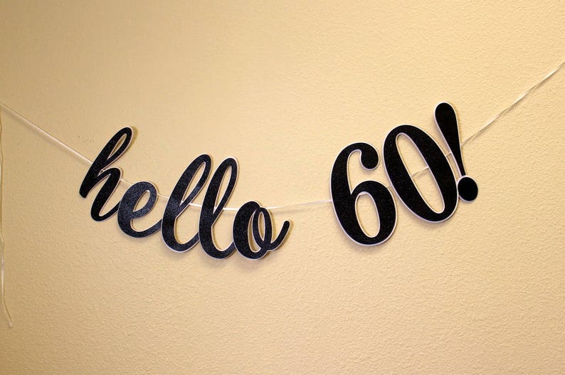 Hello 60 Cursive Banner 1 Set Birthday Glitter Special - Etsy