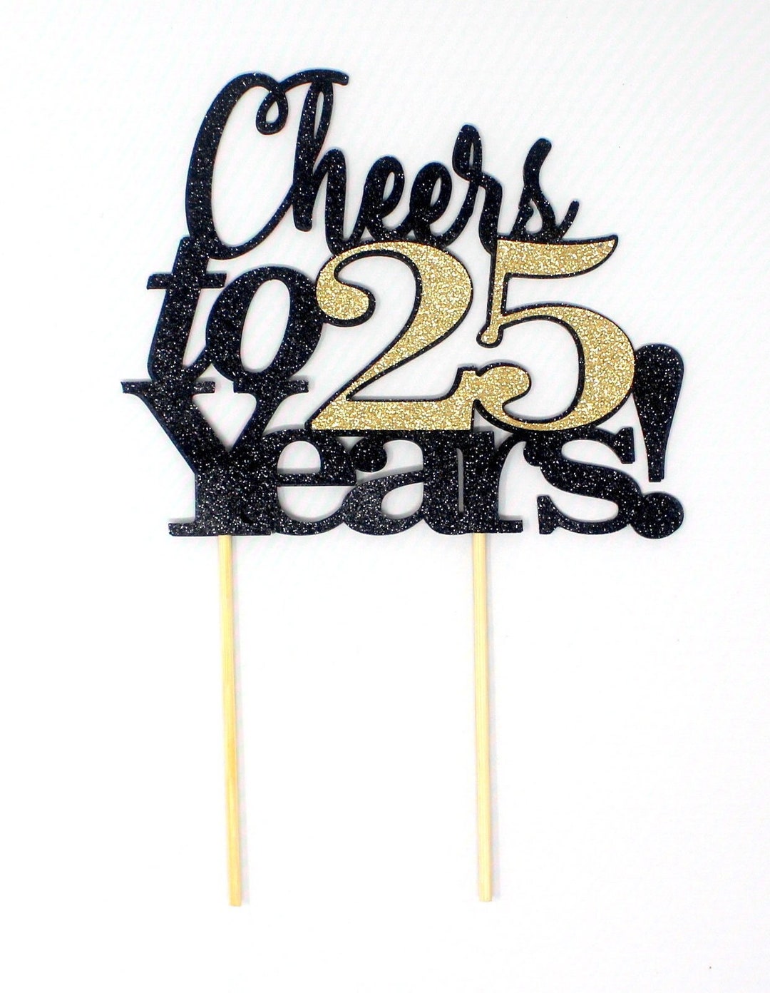 All About Details Cheers to 25 Years Cake Topper, 1PC, 25th Birthday ...
