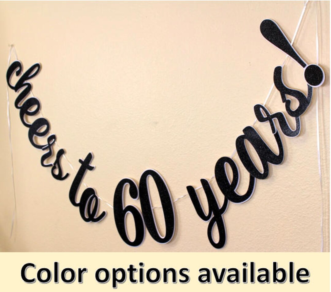 Cheers to 60 Years Cursive Banner, 1 Set, Birthday, Anniversary ...