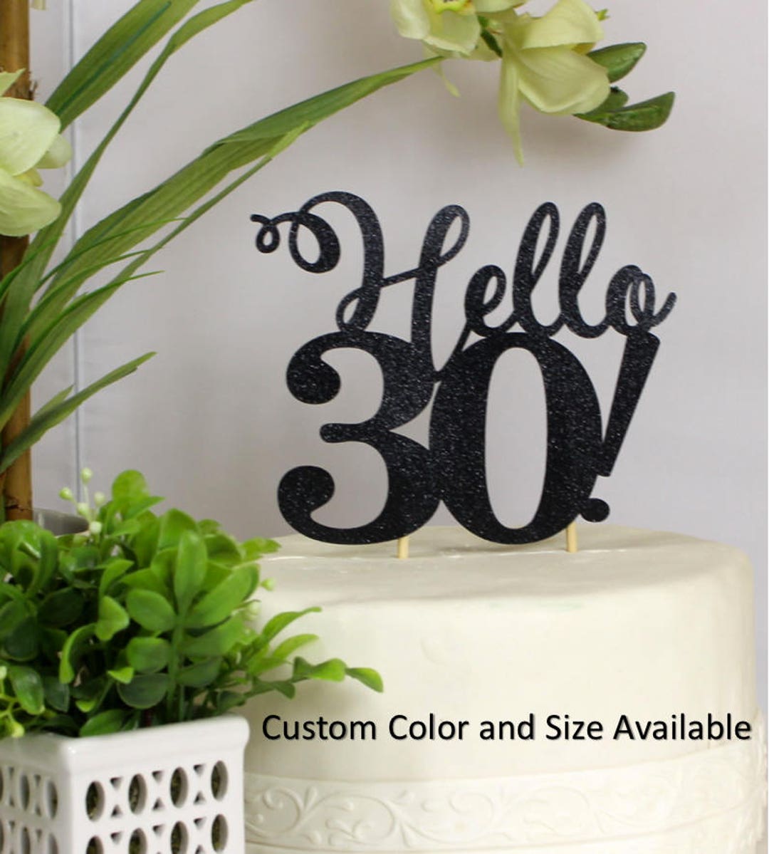Hello 30 Cake Topper 1pc Glitter Cake Topper Birthday - Etsy