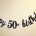 Happy 50th Birthday Cursive Banner 1 Set Birthday Glitter - Etsy