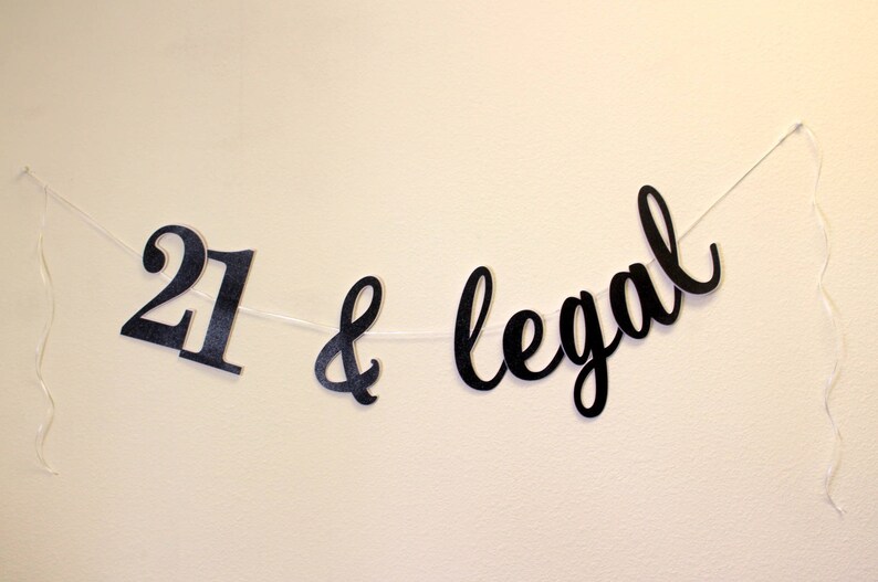 21 & Legal Cursive Banner 1 set 21st Birthday Banner | Etsy