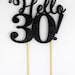 Hello 30 Cake Topper 1pc Glitter Cake Topper Birthday - Etsy