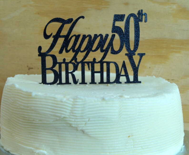 Happy 50th Birthday Cake Topper 1pc Glitter Cake Topper | Etsy