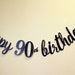 Happy 90th Birthday Cursive Banner, 1 Set, Birthday, Glitter ...