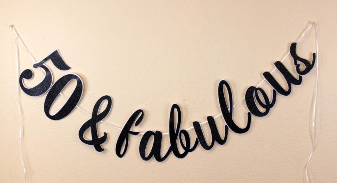 50 & Fabulous Cursive Banner1set 50th Birthday Banner - Etsy