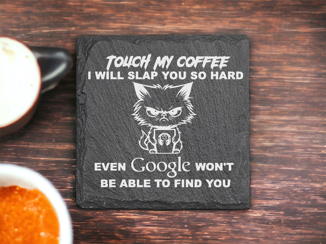 Angry Cat With Coffee Svg Digital File "if You Touch My Coffee I Will ...
