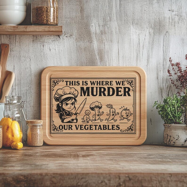 This is Where I Murder Vegetables, Funny Cutting Board Svg, Kitchen ...