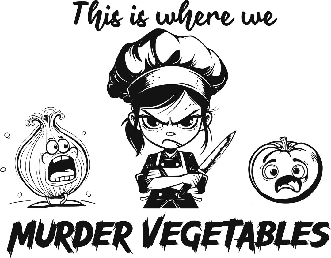 This is Where I Murder Vegetables, Funny Cutting Board Svg, Kitchen ...