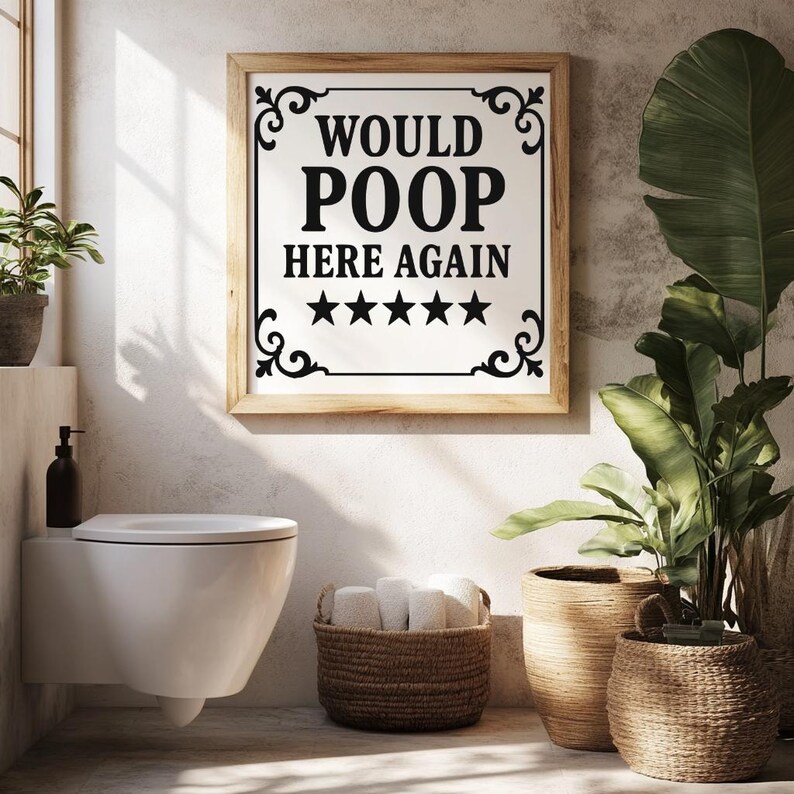 Would Poop Here Again Bathroom Sign – Funny SVG PNG DXF for Bathroom ...