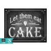 Let Them Eat Cake Sign for Your Cake Table Printable Sign Wedding ...