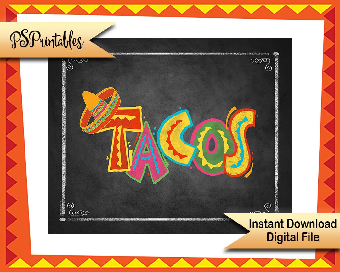 Printable Taco Sign, Fiesta Taco Sign, Fiesta Wedding Sign, Birdthday ...