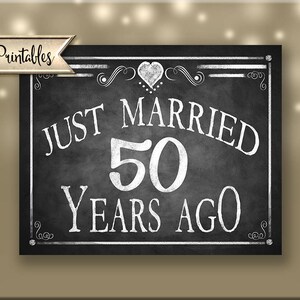50th Anniversary Sign, Printable Party Sign, Just Married Sign, 50 ...