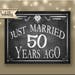 50th Anniversary Sign, Printable Party Sign, Just Married Sign, 50 ...