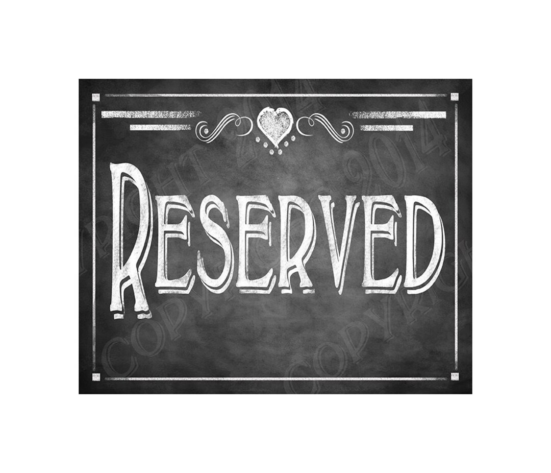 Chalkboard Style RESERVED Signs Rustic Collection Print as Many as You ...