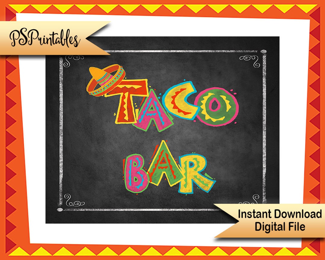 Printable Taco Bar Sign - Great for Your Fiesta Taco Buffet, Build Your ...