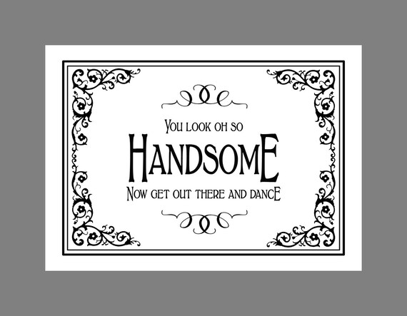 You Are Looking Handsome