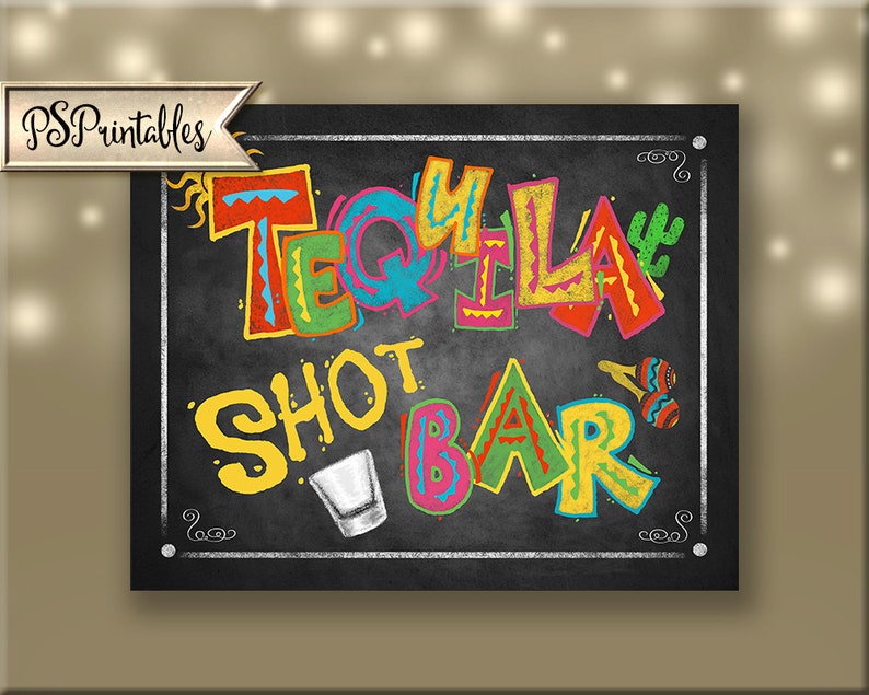 Tequila Shot Bar Sign PRINTABLE Fiesta Sign Chalkboard - Etsy