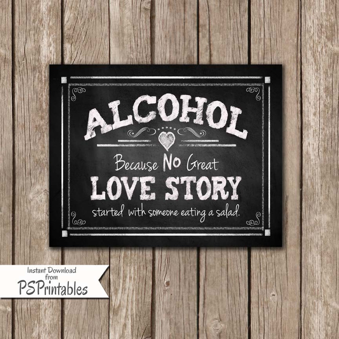 Printable Wedding Bar Sign Alcohol Because No Love Story - Etsy