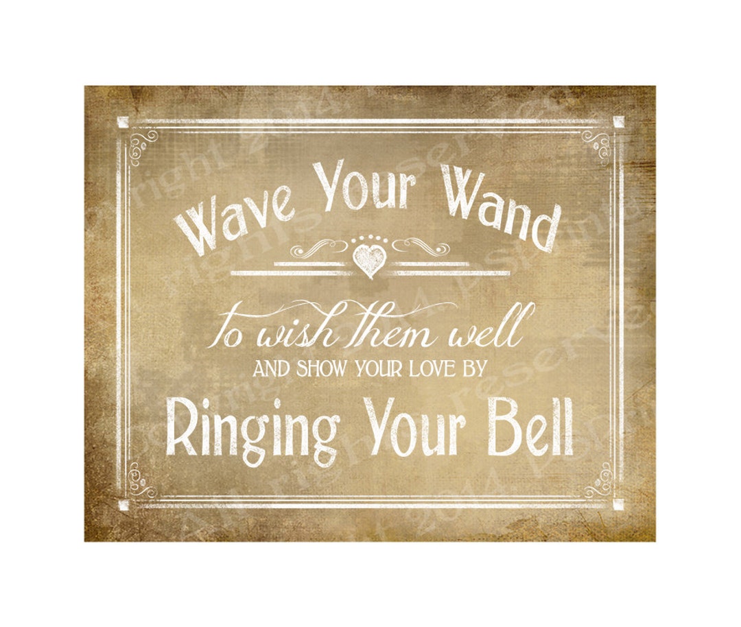 Wave Your Wand and Ring Your Bell Send off Wedding Send off Sign DIY ...
