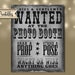 WANTED PHOTO BOOTH Sign Western Theme Sign Printable File Digital ...
