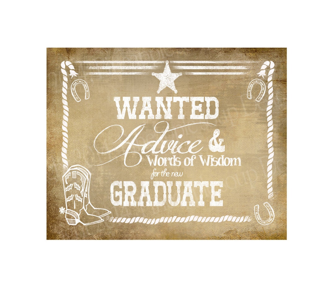 Western Themed Graducation Sign Wanted ADVICE Vintage Style PRINTABLE ...