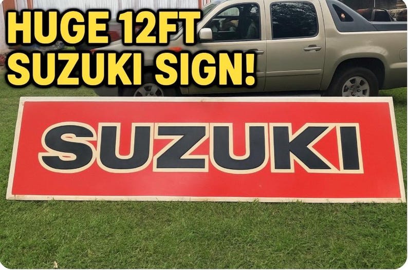 Vintage 12-foot Suzuki Dealership Sign-large Collectible Garage Decor ...