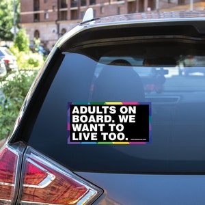 Funny Bumper Sticker - Baby on Board - Adults on Board We Want to Live ...