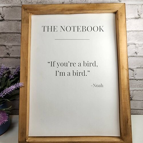 The Notebook Wood Sign Movie Quote Home Decor Bog Road - Etsy