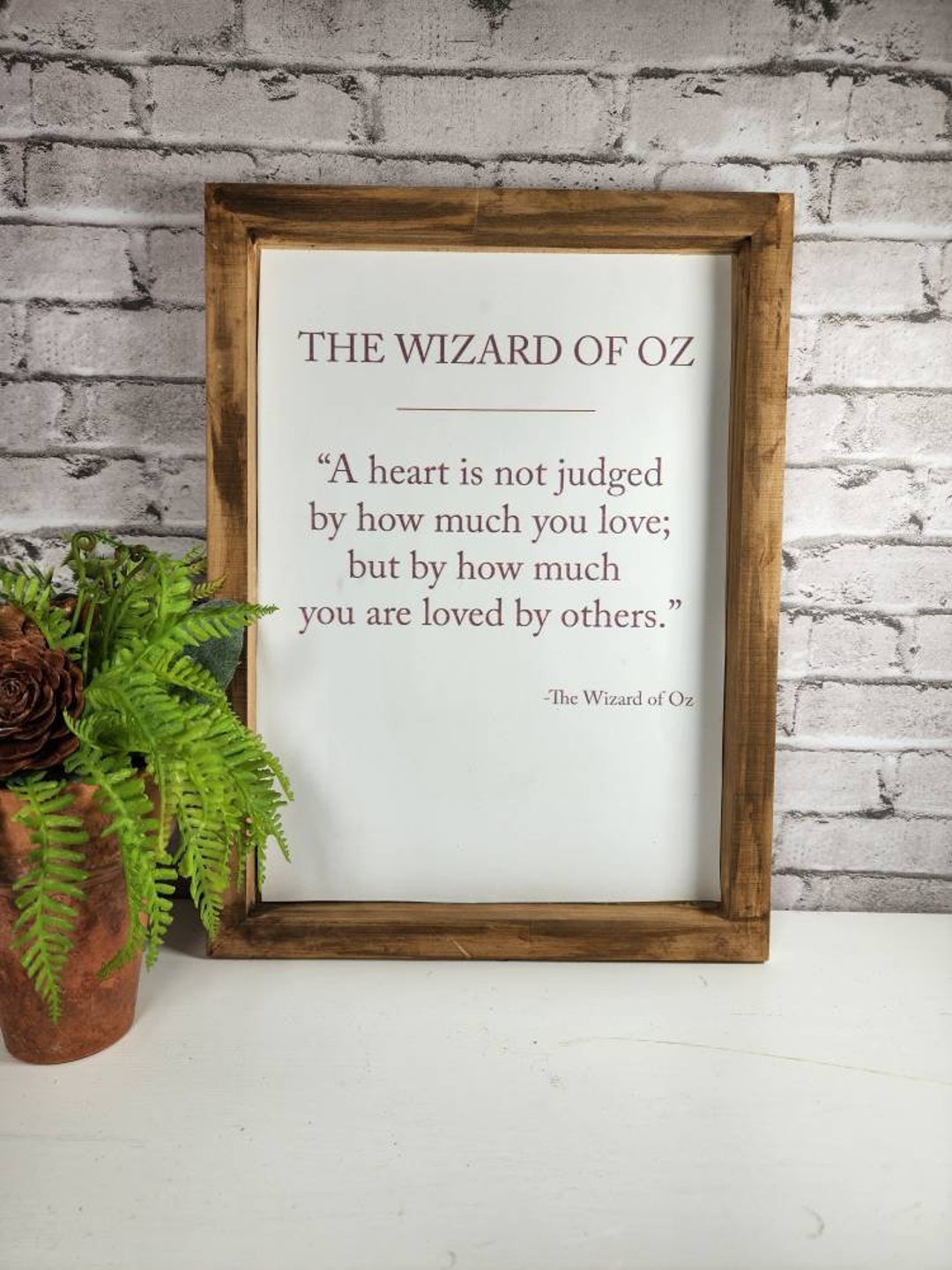 Wizard of Oz Movie Quote, Rustic Farmhouse Framed Quote, A Heart is Not ...