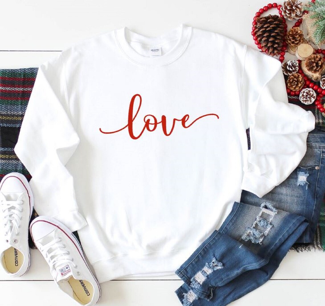 Love Sweatshirt Valentines Day Sweater Valentines Day Gift - Etsy