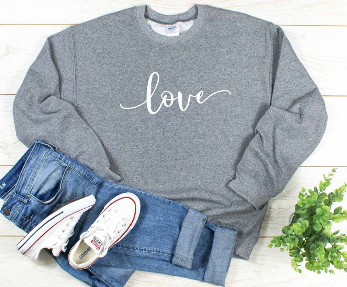 Love Sweatshirt Valentines Day Sweater Valentines Day Gift - Etsy