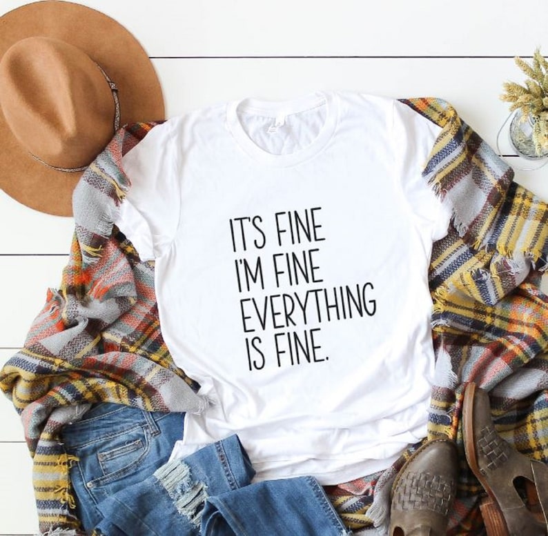 It's Fine I'm Fine He's Fine She Fine - Etsy