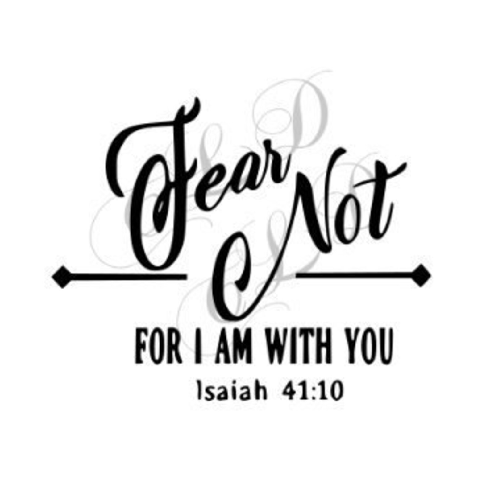Fear Not for I Am With You Digital Download - Etsy