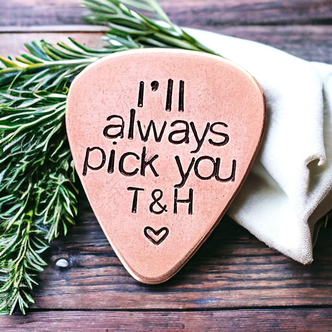 I'll Always Pick You Hand Stamped Guitar Pick, Valentine's Day Gift for ...